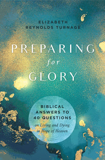 Preparing for Glory – Cumberland Valley Bible Book Service